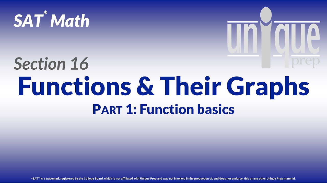 SAT Math 16 Functions Their Graphs Part 1 Function Basics YouTube SAT Math 16 Functions Their Graphs Part 1 Function Basics YouTube