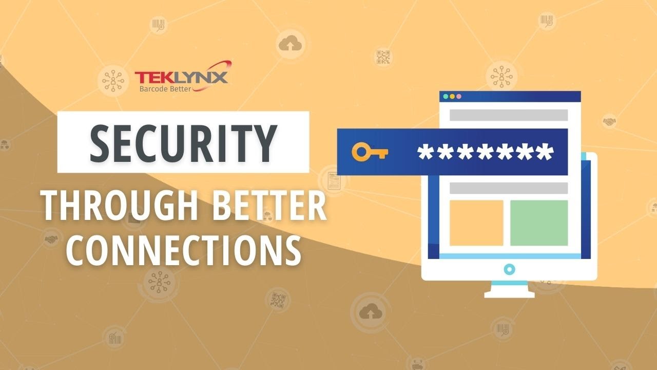 Gain Security in Your Labeling Process Through Better Connections With TEKLYNX - YouTube