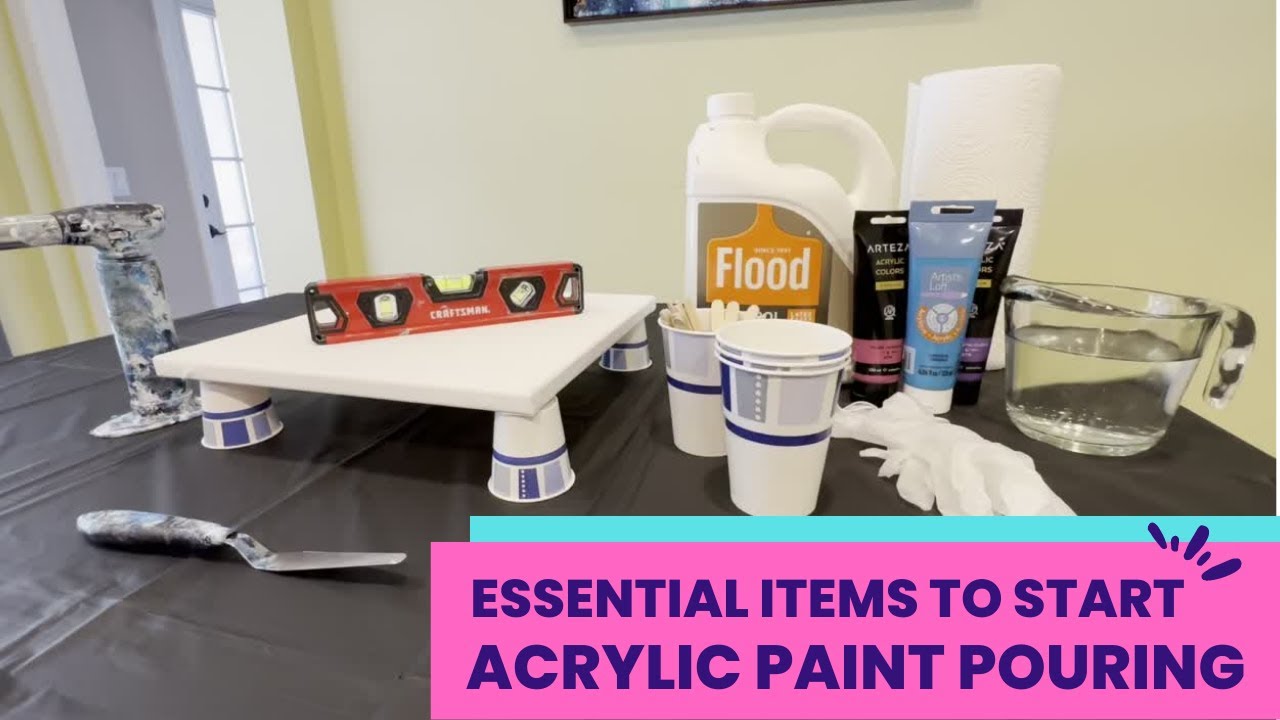 Essential Items to Start Acrylic Paint Pouring - A Beginner's Guide ...