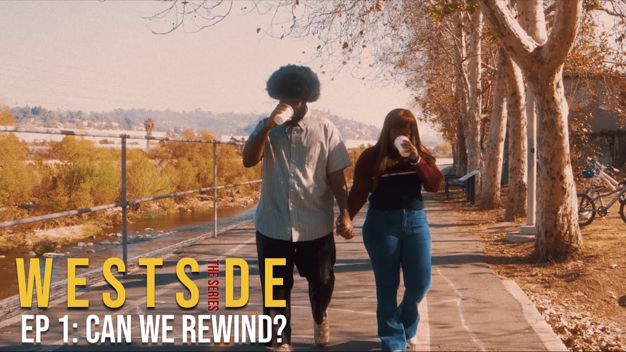 Westside: The Series | Season 1, Episode 1 - YouTube