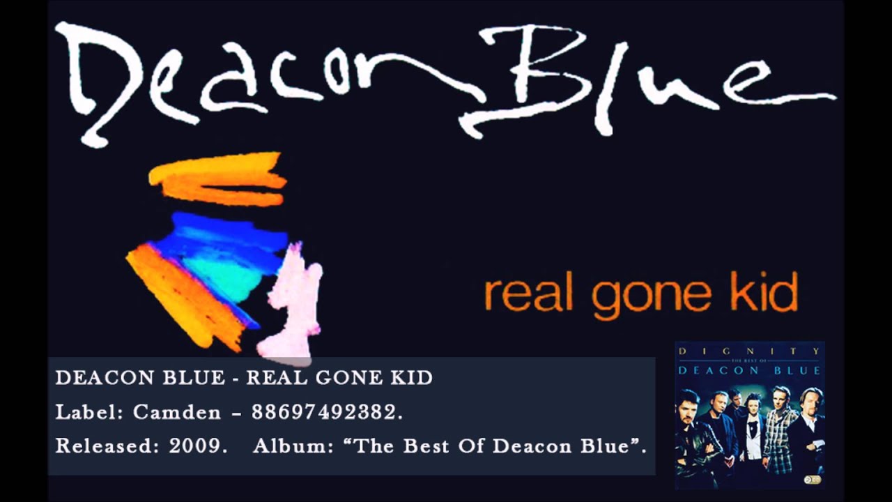 Deacon Blue - Real Gone Kid - YouTube