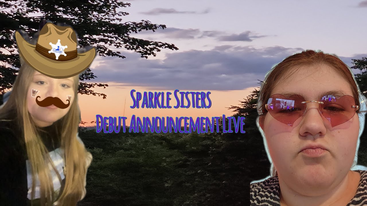 The Sparkle Sisters Debut Announcement - YouTube