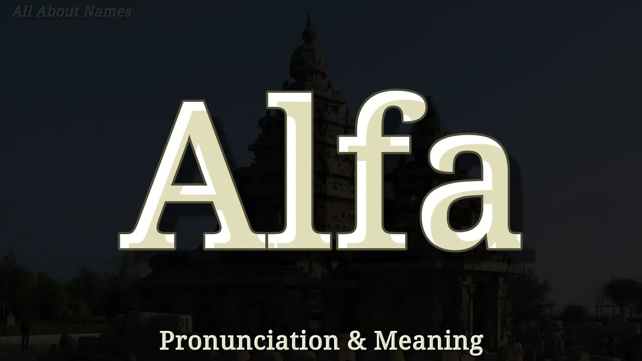 Alfa - Pronunciation and Meaning - Muslim Feminine Name - YouTube
