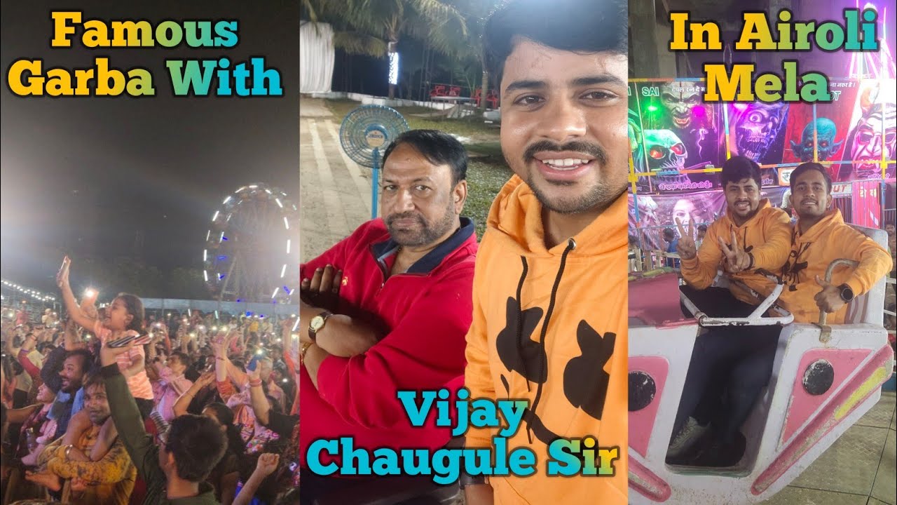 Famous Garba And Fun Fair With Vijay Chougule Sir In Airoli | Airoli ...