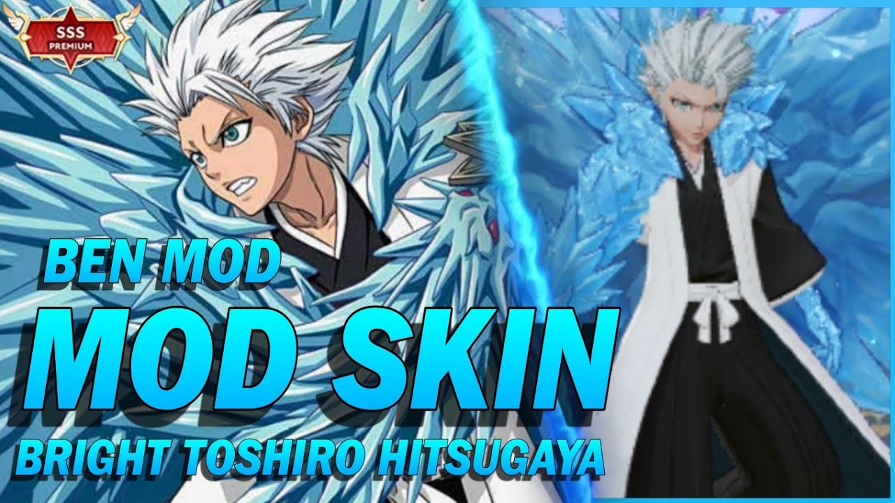 Hướng Dẫn Mod Skin Bright Toshiro Hitsugaya Mùa S1 2025 Full Hiệu Ứng ...