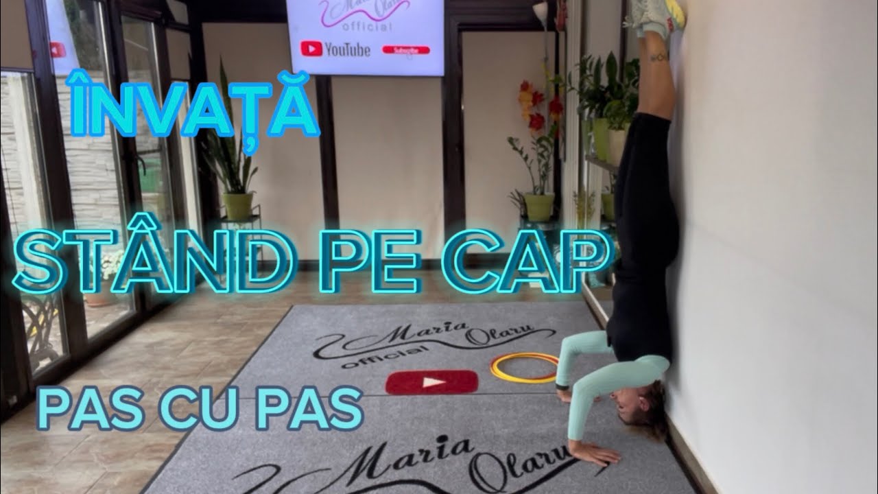 STÂND PE CAP/pas cu pas/Metodica învățării - YouTube