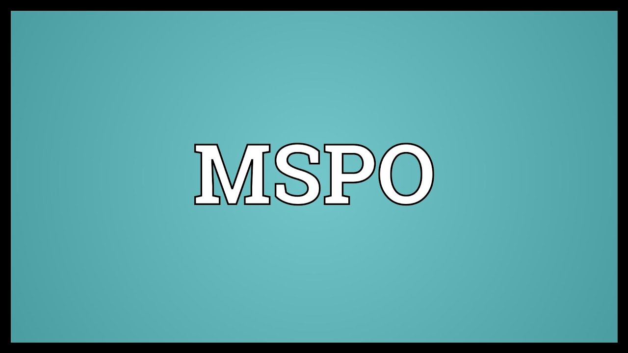 MSPO Meaning - YouTube