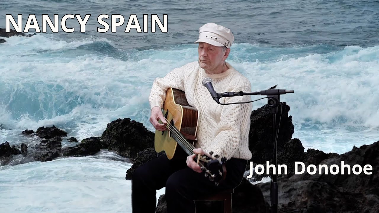 NANCY SPAIN - IRISH - FOLK - BALLAD - JOHN DONOHOE - DONOHOE MUSIC ...