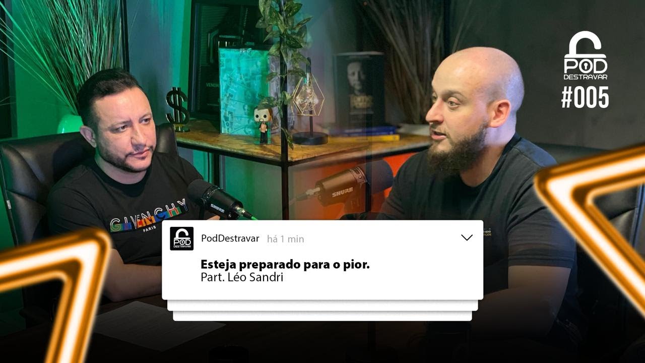 ESTEJA PREPARADO PARA O PIOR | PodDestravar André Oliveira part. Dr ...