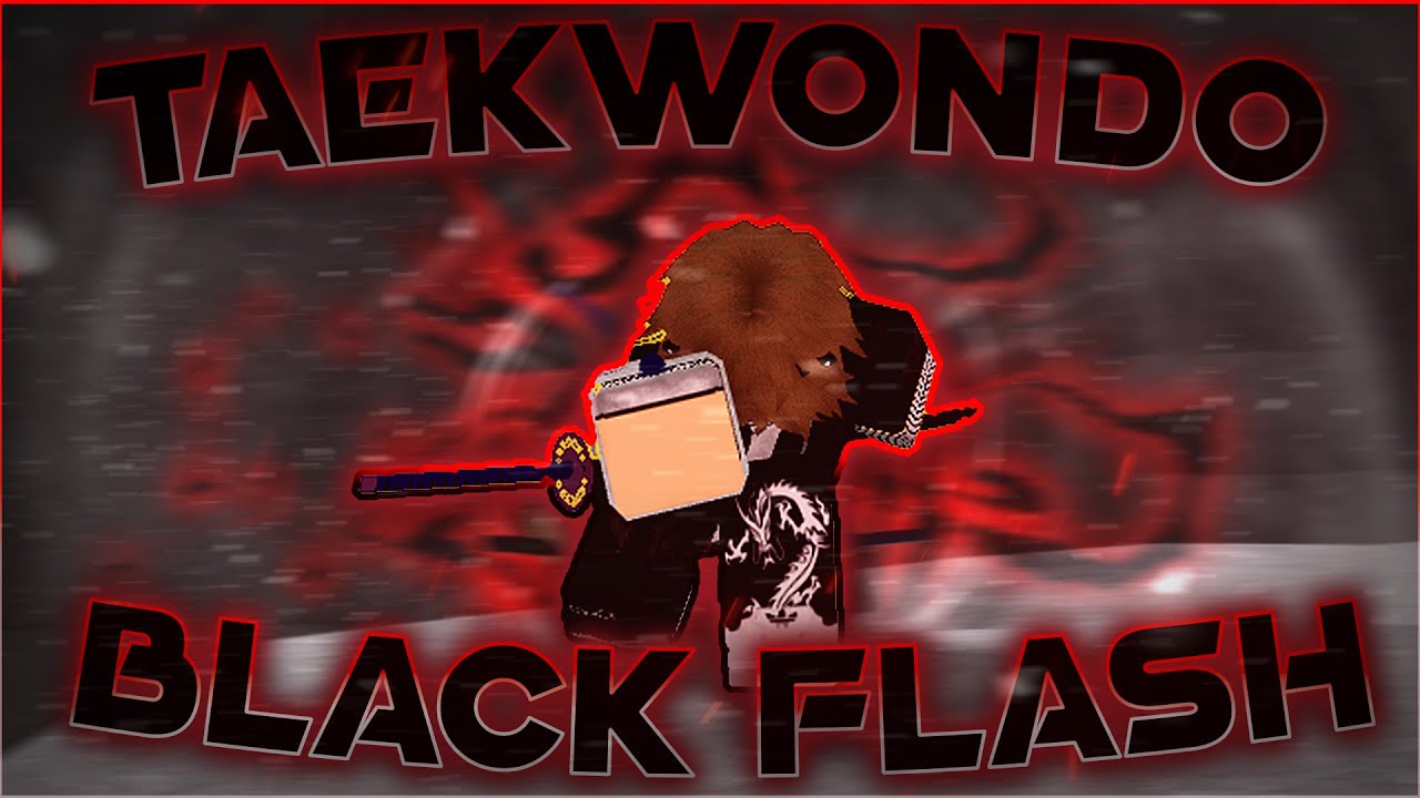 THIS TAEKWONDO BUILD IS JUST INFINITE BLACK FLASHES I TYPE SOUL - YouTube