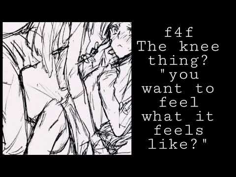[F4F] The knee thing?. pt 1[spicy] [best friends] | girlfriend asmr