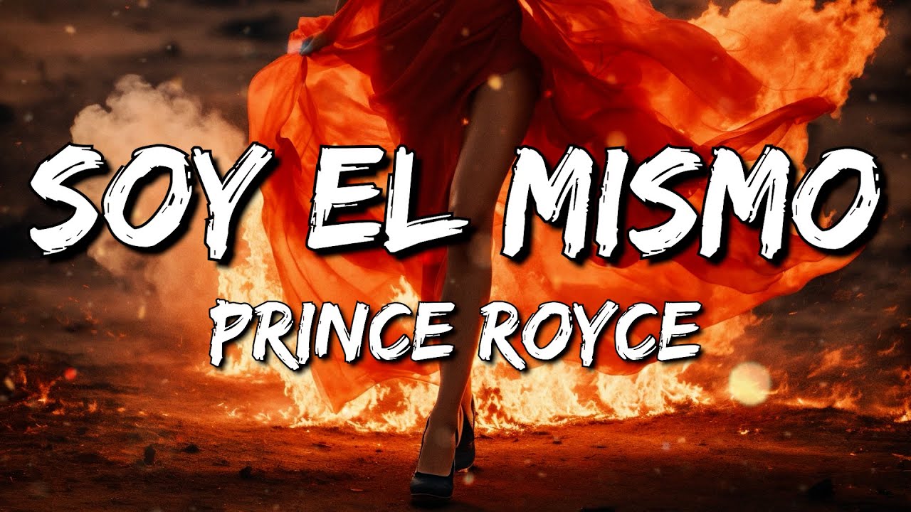Prince Royce - Soy el Mismo (Letra/Lyrics) - YouTube
