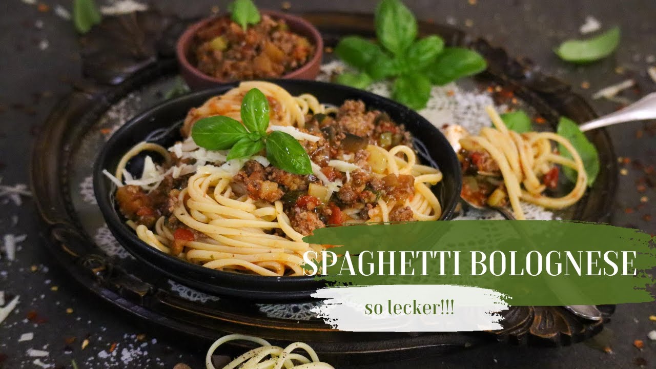 Einfache Spaghetti Bolognese mit der Besten Bolognese Soße | Bolognese selber machen, ganz ...