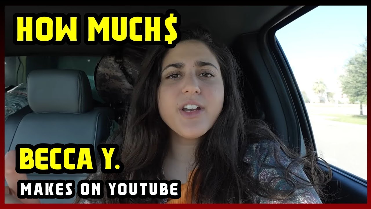 This Is How much money Becca Y. makes on YouTube 2025 - YouTube
