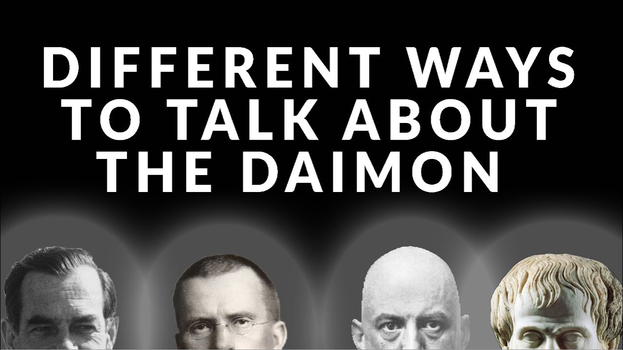Different Ways To Talk About the Daimon - YouTube