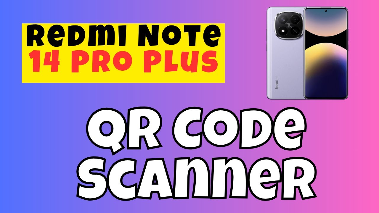Redmi Note 14 Pro Plus QR Code Scanner 📱 - YouTube