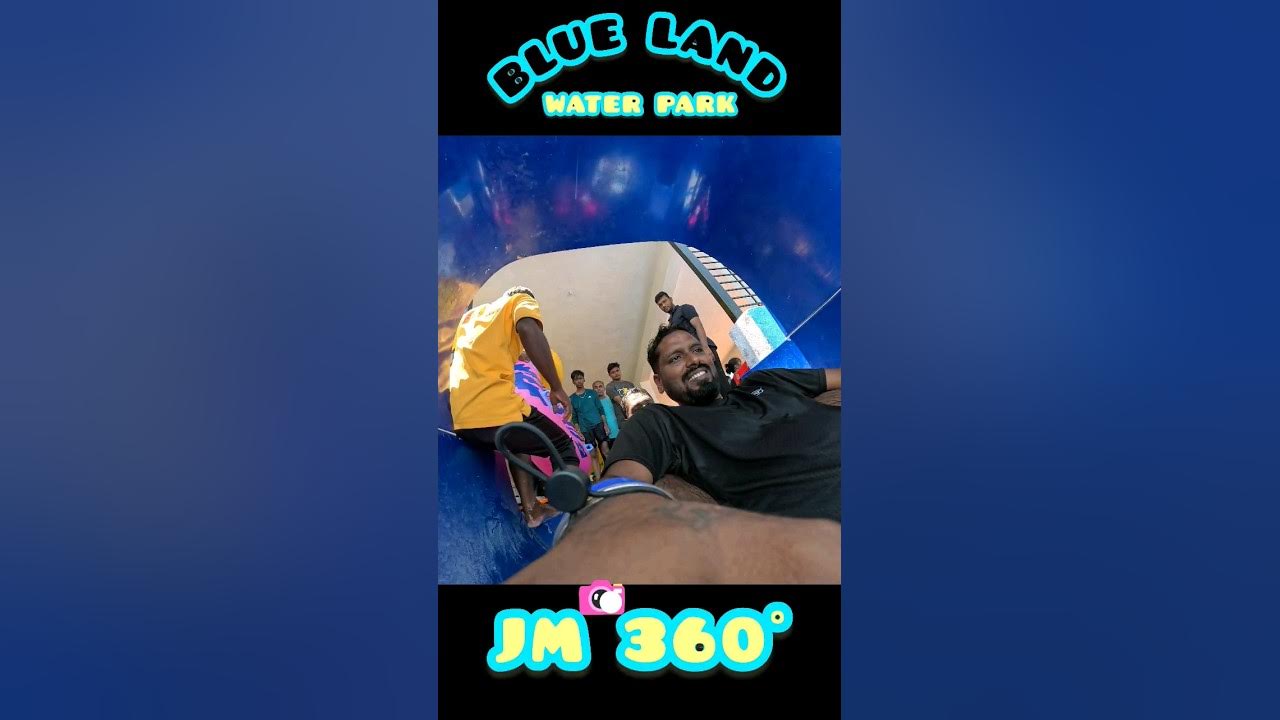 WATER THEAM PARK | BLUE LAND | ANDRA PRADESH | JM 360° - YouTube