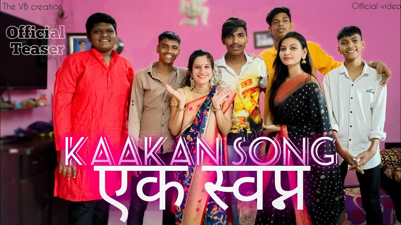 Ek swapn – official trailer | Kaakan song | The VB creation | gudipadwa ...