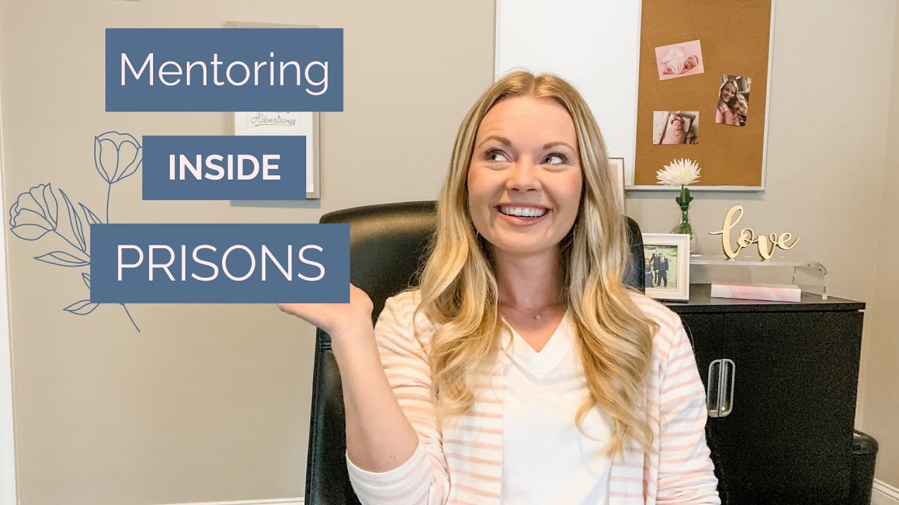 Mentoring Inside Prisons and How You Can Too | LifeChangers Legacy ...