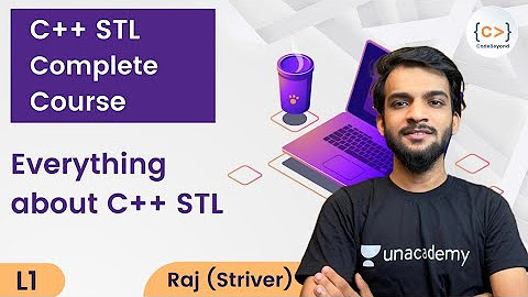 C++ STL Complete Course | Raj (Striver) - YouTube
