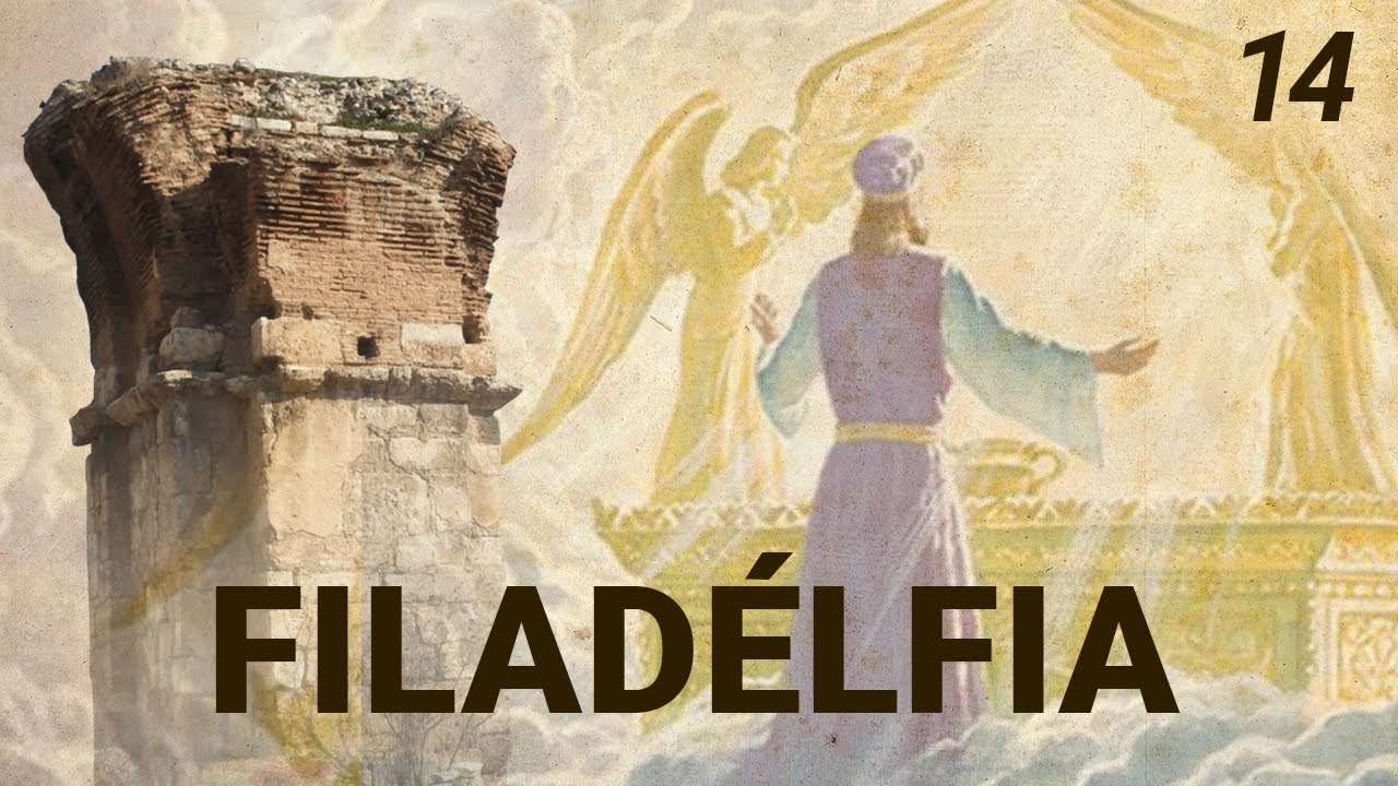 14. O PERÍODO DE FILADÉLFIA - YouTube