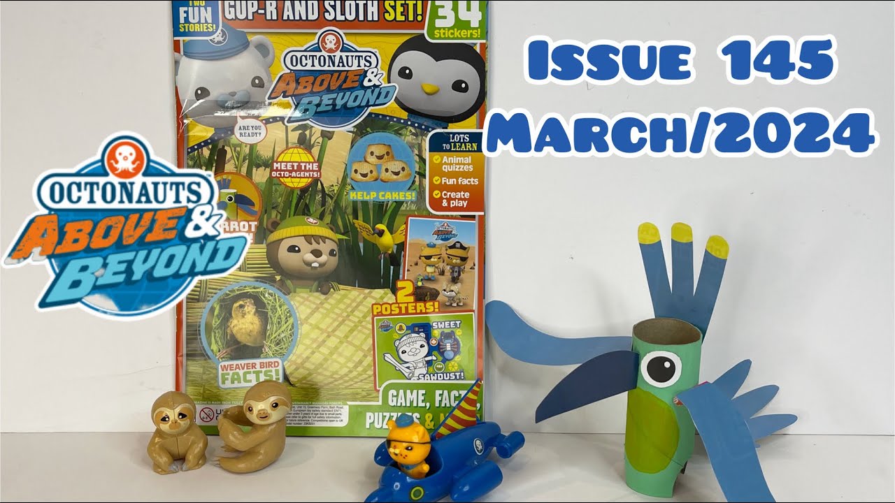 Octonauts above & beyond magazine, issue 145, March/2024 with Gap-R ...