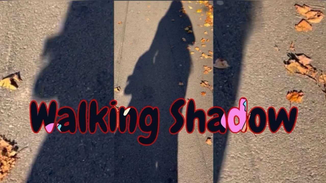 Walking Shadow - YouTube
