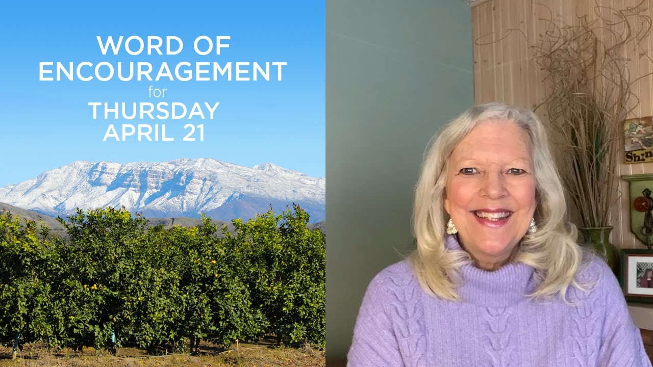 Thursday, April 21 - A Word of Encouragement with Terri - YouTube