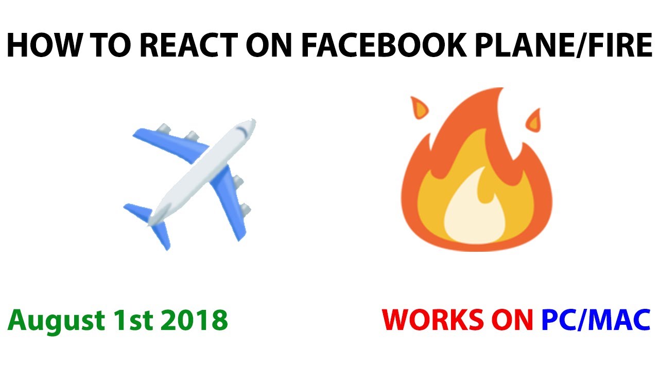 HOW TO PLANE REACT ON FACEBOOK (WORKS ON PC/MAC AUGUST 1st 2018 ...