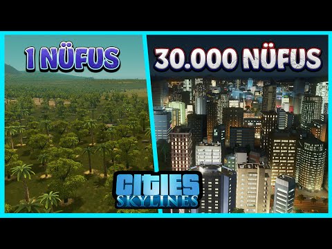Şehir Nedir Nasıl İnşa Edilir - Cities Skylines Türkçe