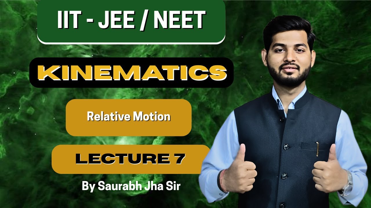Kinematics (Lec - 7) || IIT - JEE / NEET || Physics #kinematics # ...