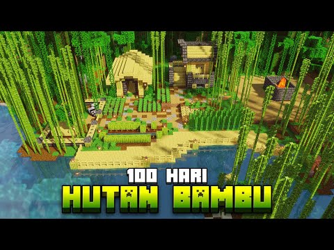 100 Hari Minecraft Hutan Bambu