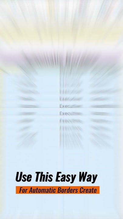 Automatic Borders Create In Excel Sheet Ii Shorts Ii Excel Shorts Youtube