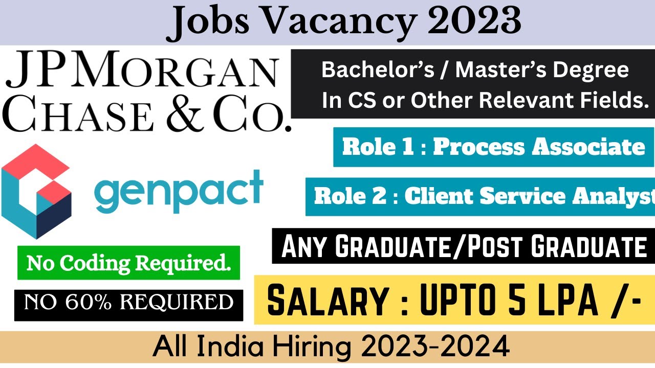Genpact And JPMorgan Off Campus Drive 2023 | Multiple Role | Hiring for Fresher | Apply Now # ...