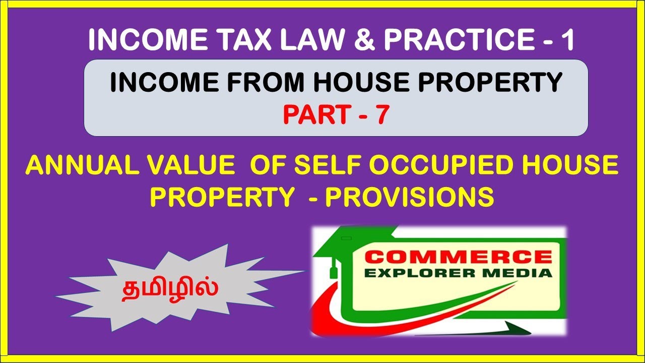 #incomefromhousepropertyintamil. - Part 7 Provisions for self occupied ...