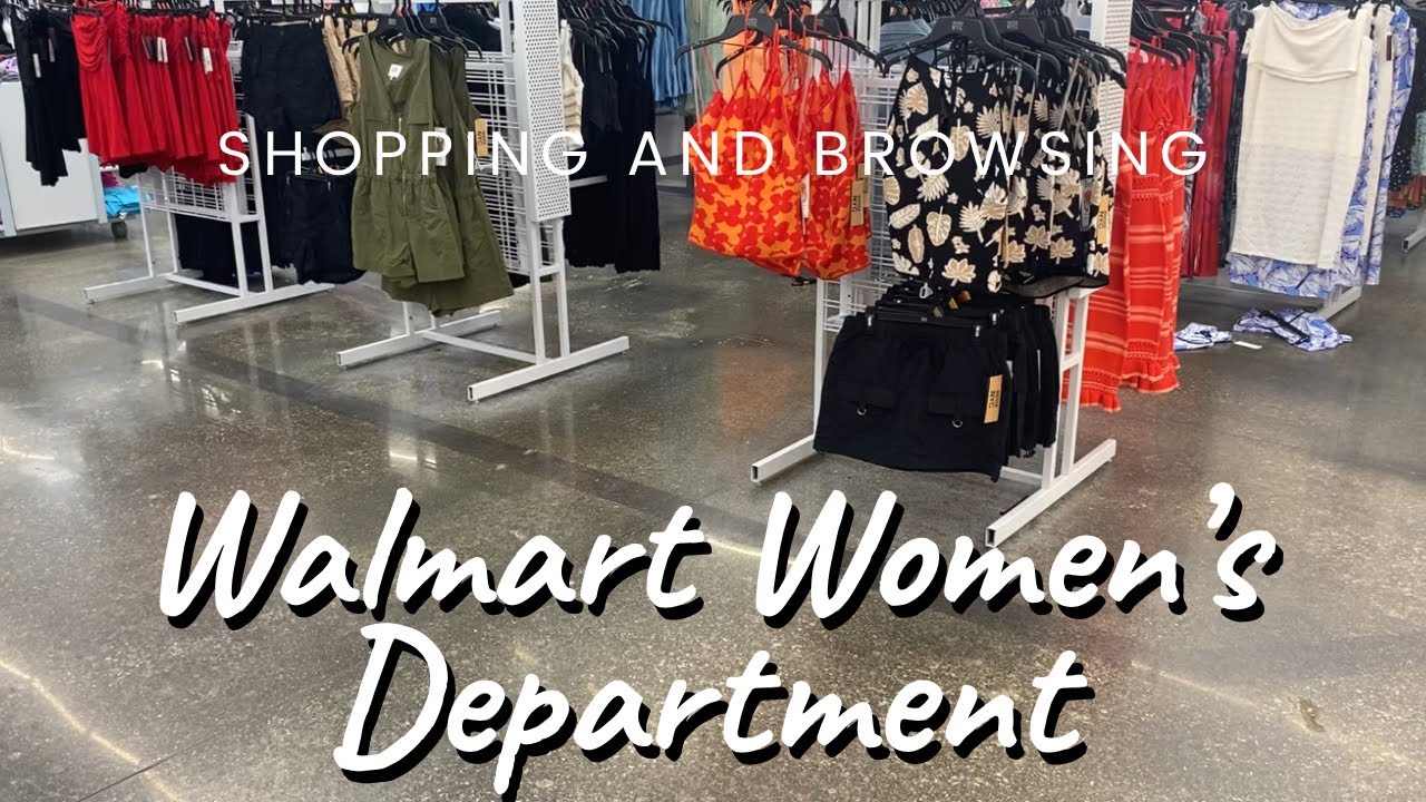 WALMART WOMEN’S CLOTHES SHOP WITH ME * WALMART WOMEN’S CLOTHES * WOMEN ...
