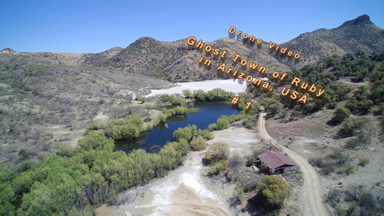 Ghost Town of Ruby, Arizona - Video 1 - YouTube
