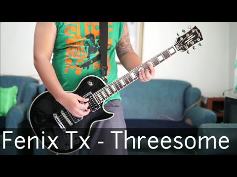Fenix Tx - Threesome (Guitar Cover) - YouTube