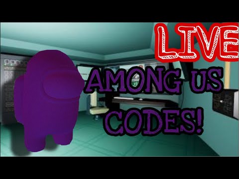 🔴LIVE🔴 AMONG US CODES! - YouTube