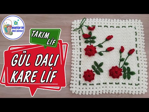 Tomurcuklu Gül Dalı Kare Takım Lif Modeli Yapılışı | takım lif modelleri | Tasarım:@örgügünlüğüm2025