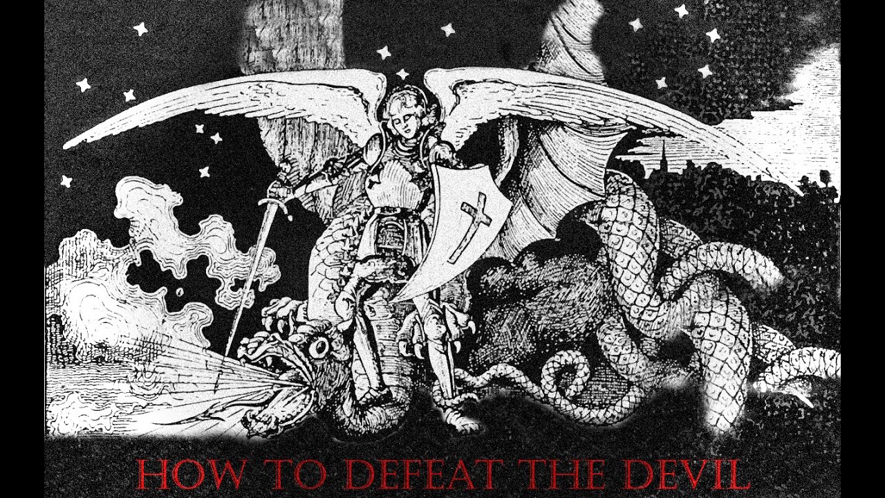 How to Defeat the devil: Part 1 - YouTube