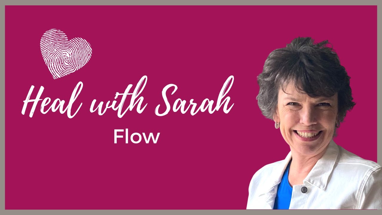 💙Heal With Sarah - Flow - YouTube