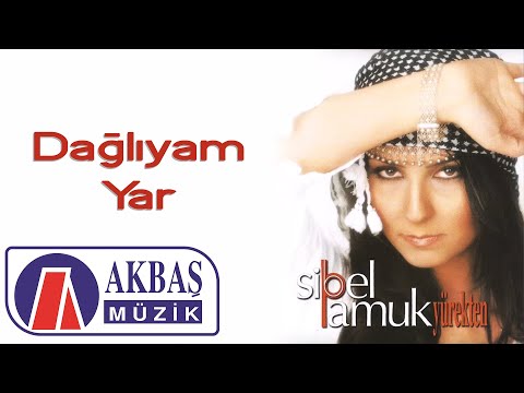 Sibel Pamuk | Dağlıyam Yar