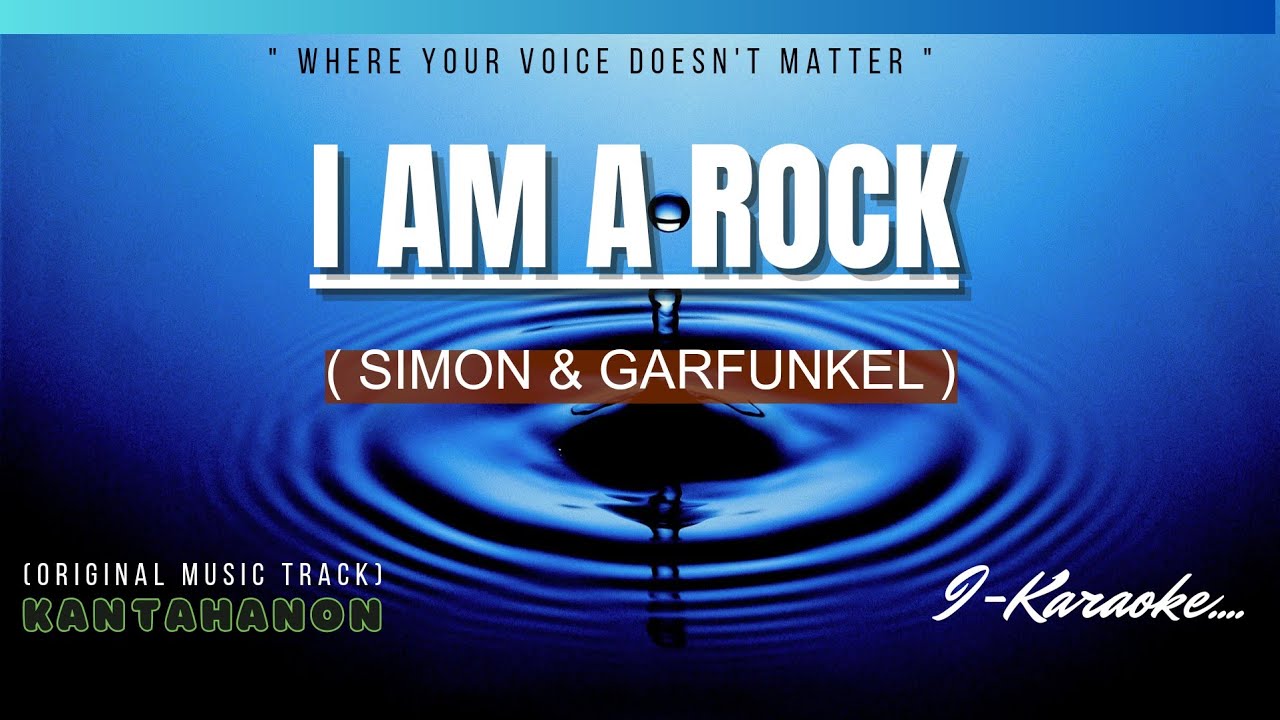 I Am A Rock (Simon & Garfunkel) Karaoke Lyrics🎤 - YouTube