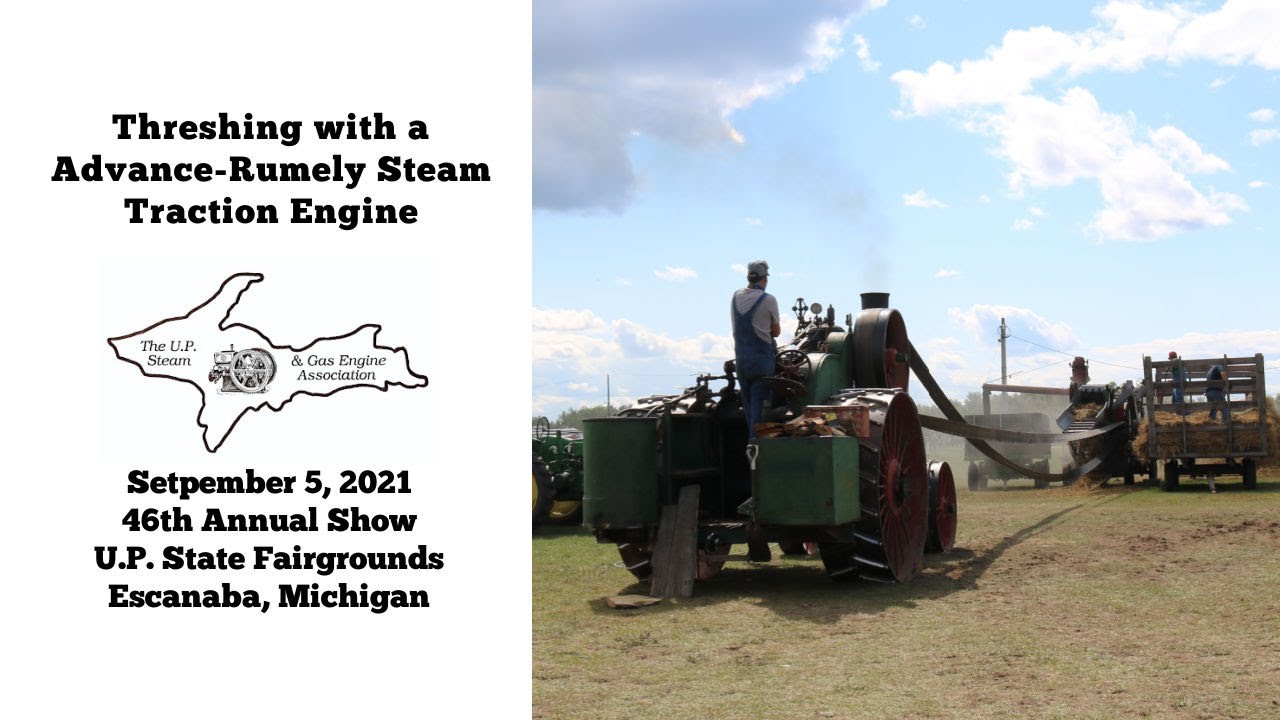 Threshing with an Advance-Rumely Steam Traction Engine - YouTube