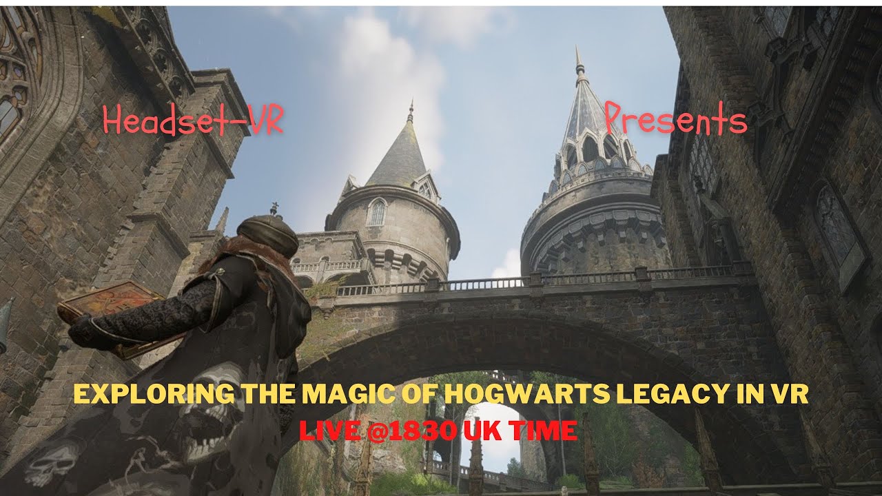 Hogwarts Legacy VR Mod - Immersing yourself in the World of Hogwarts ...