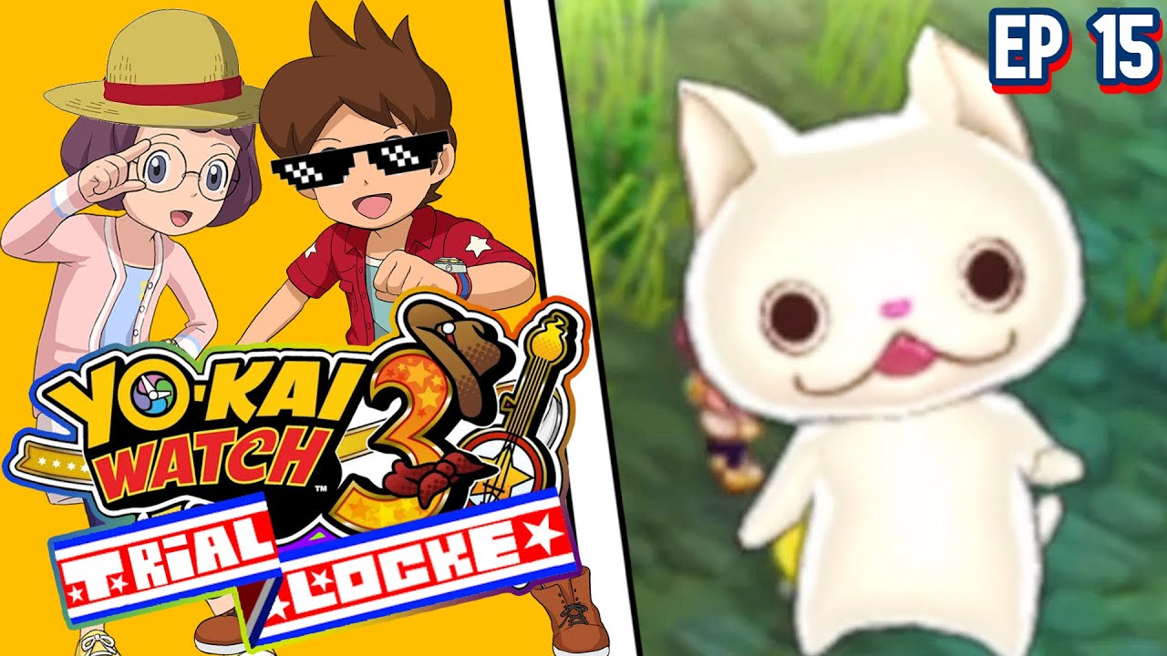 ⌚YO-KAI WATCH 3 TrialLocke EP 15: APARECE ORIGINYAN👀| DekaMaku - YouTube