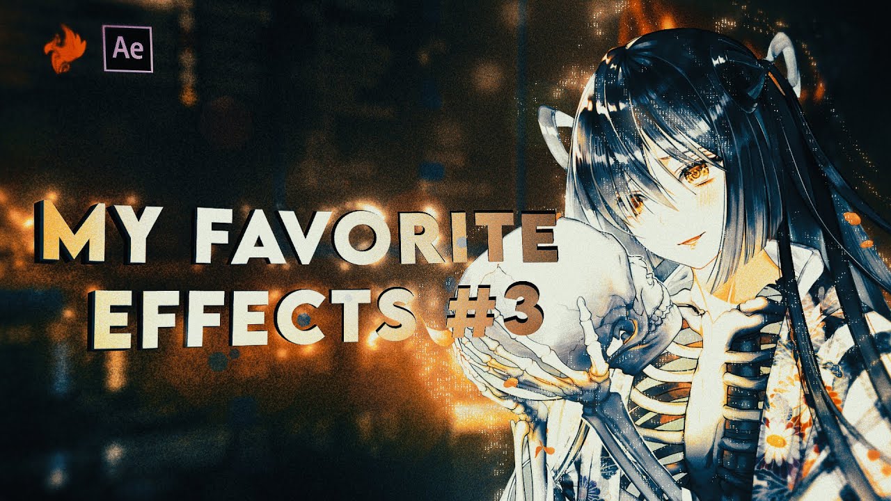 My Favorite Effects #3 - After Effects AMV Tutorial - YouTube