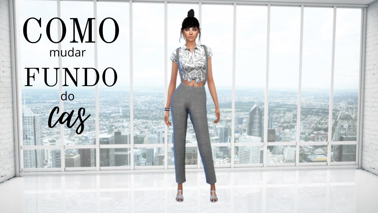 COMO MUDAR O FUNDO DO CAS - THE SIMS 4 - YouTube