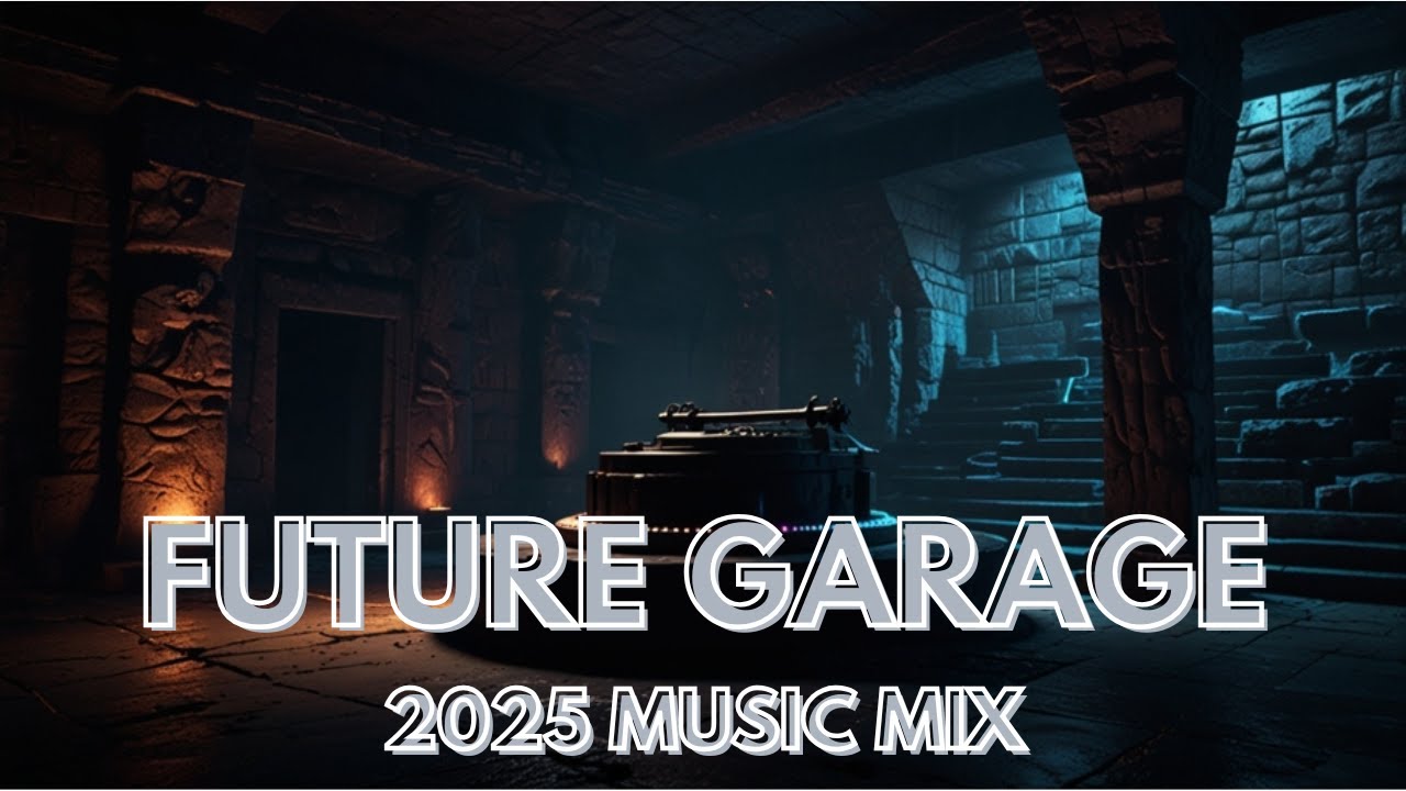 Future Garage Mix | Best of 2025 - YouTube
